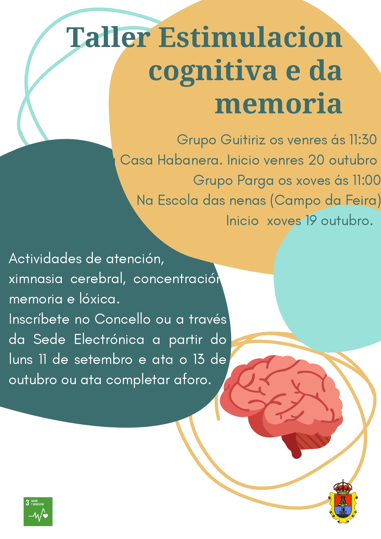 Aberto o prazo de inscrición para o taller de estimulación cognitiva e ... Aberto o prazo de inscrición para o taller de estimulación cognitiva e ...